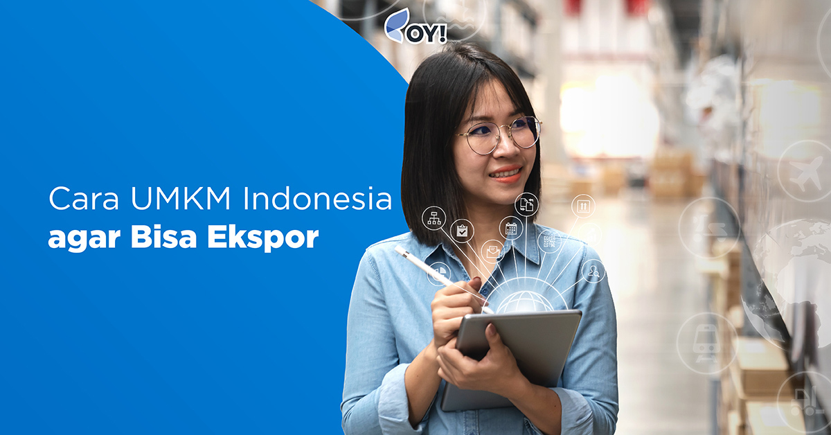 Cara UMKM Indonesia agar Bisa Ekspor